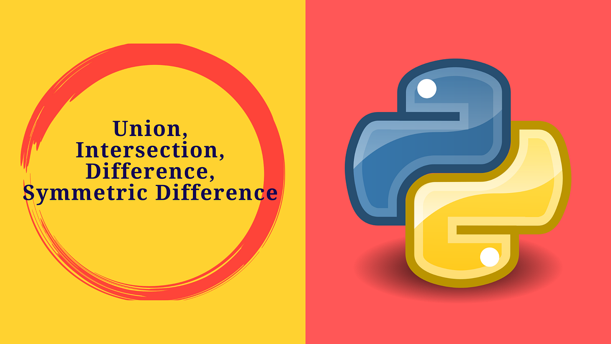 Union, intersection, difference, and symmetric difference | by Dadan Dahman W. | Howdy Sysinfo ...
