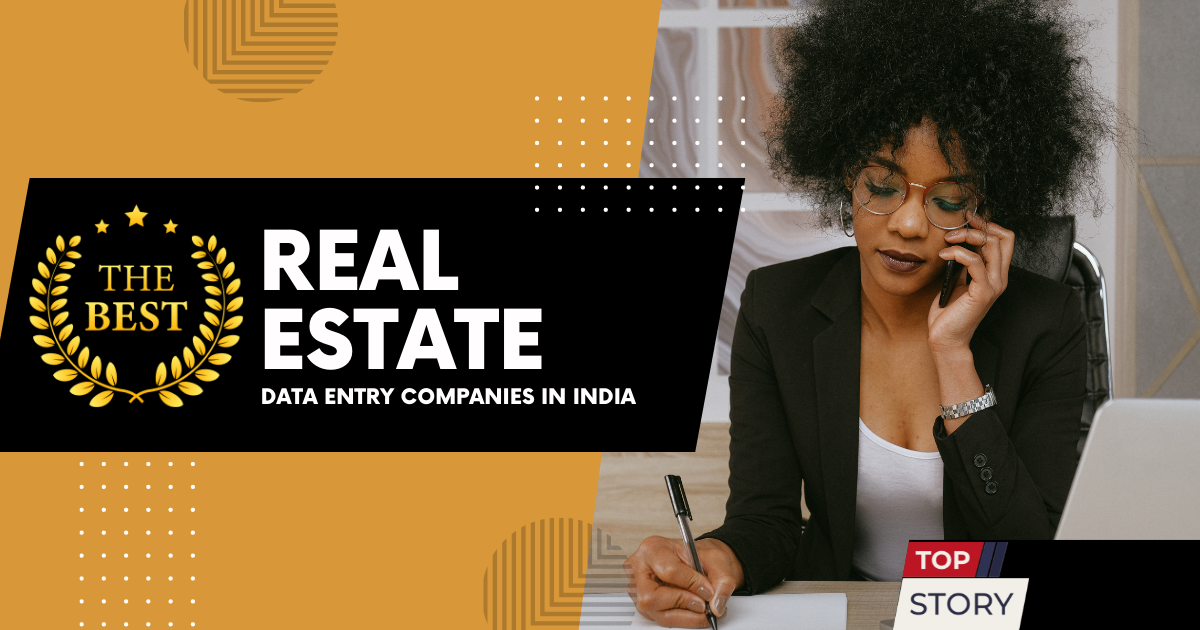 Best Real Estate Data Entry Companies in India | by Isabella jones | Medium