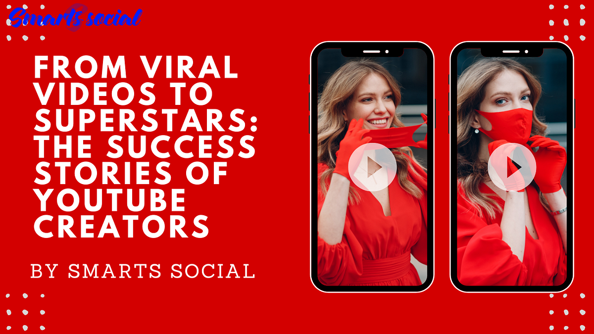 From Viral Videos to Superstars: The Success Stories of YouTube ...