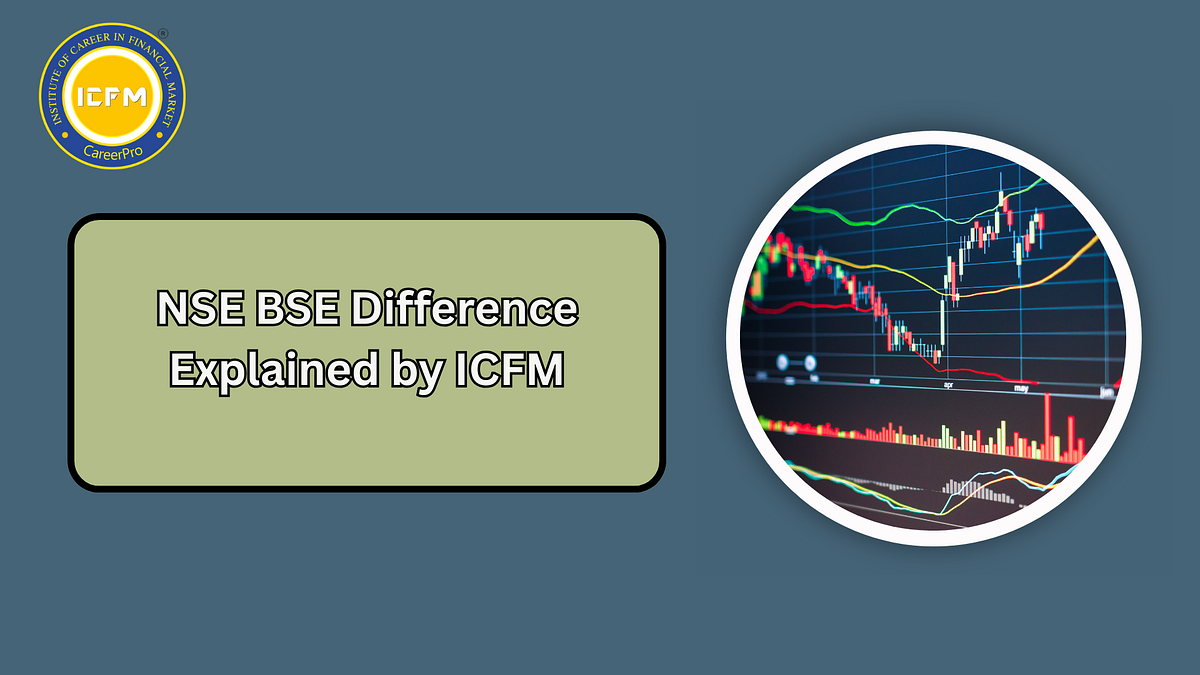 NSE BSE Difference Explained by ICFM | by stock market courses | May ...