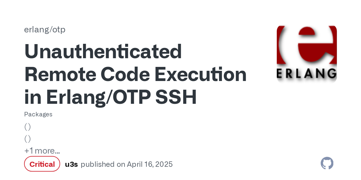 The Erlang/OTP SSH Vulnerability You Really Don’t Want to Ignore — Here’s Why | by The Cyber ...