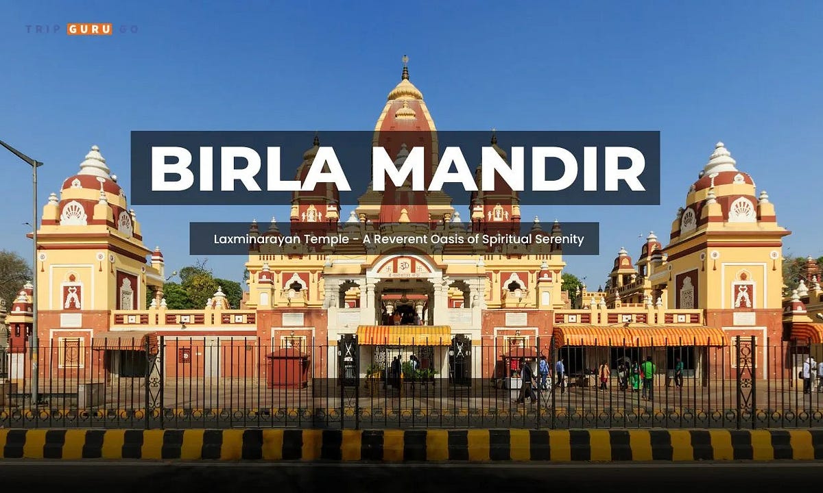 Birla Temple Delhi