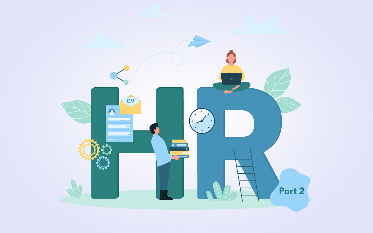 How to Start an HR Department from Scratch — Part 2 | by Idomeneo | Medium