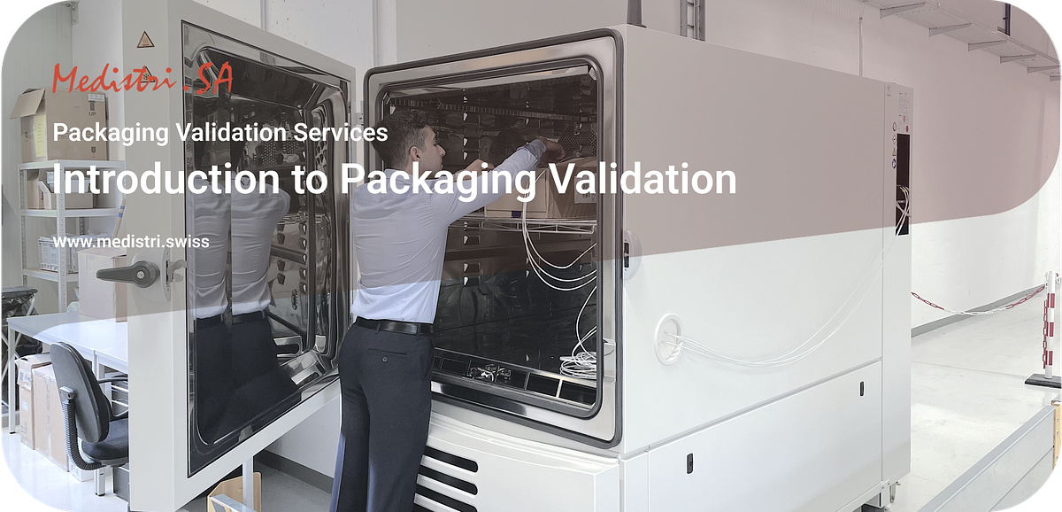 Introduction to Packaging Validation | by Medistri | Medium