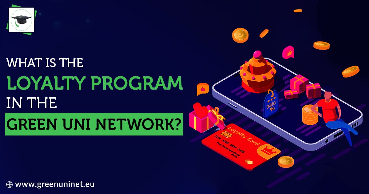 What is the Loyalty Program in the Green Uni Network? | by Green Uni ...