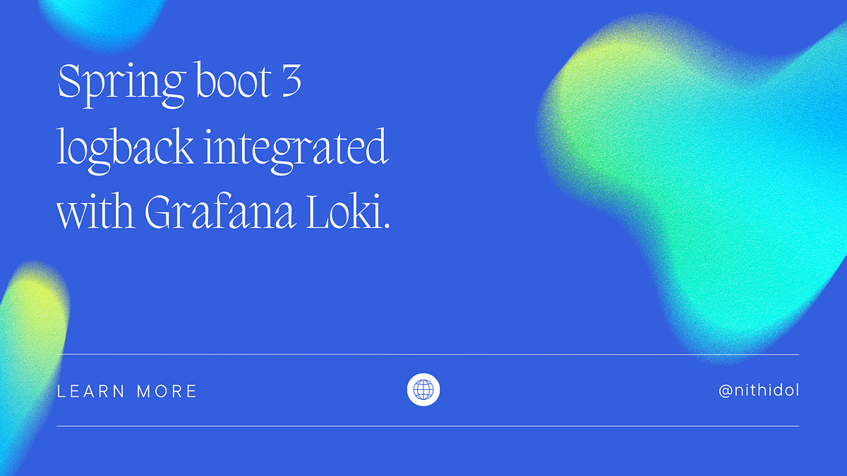 Spring Boot 3 Log Tracing with Grafana Loki | Medium