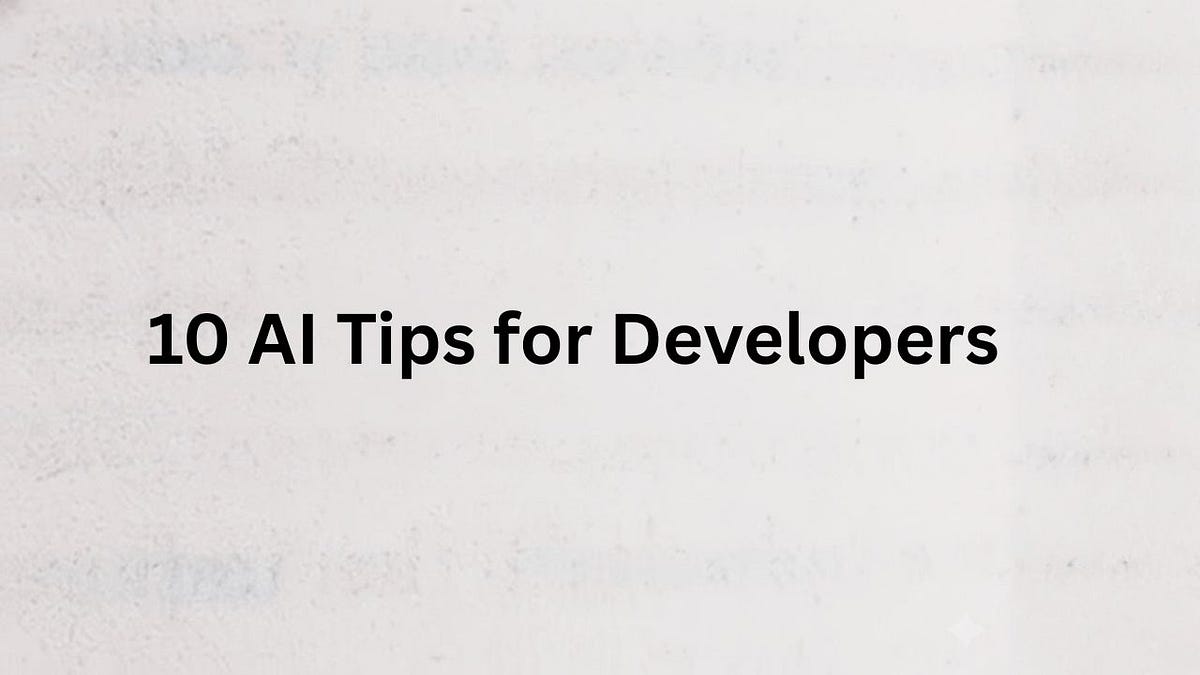 10 AI Tips That Boost Developer Productivity | by SOVANNARO | Stackademic