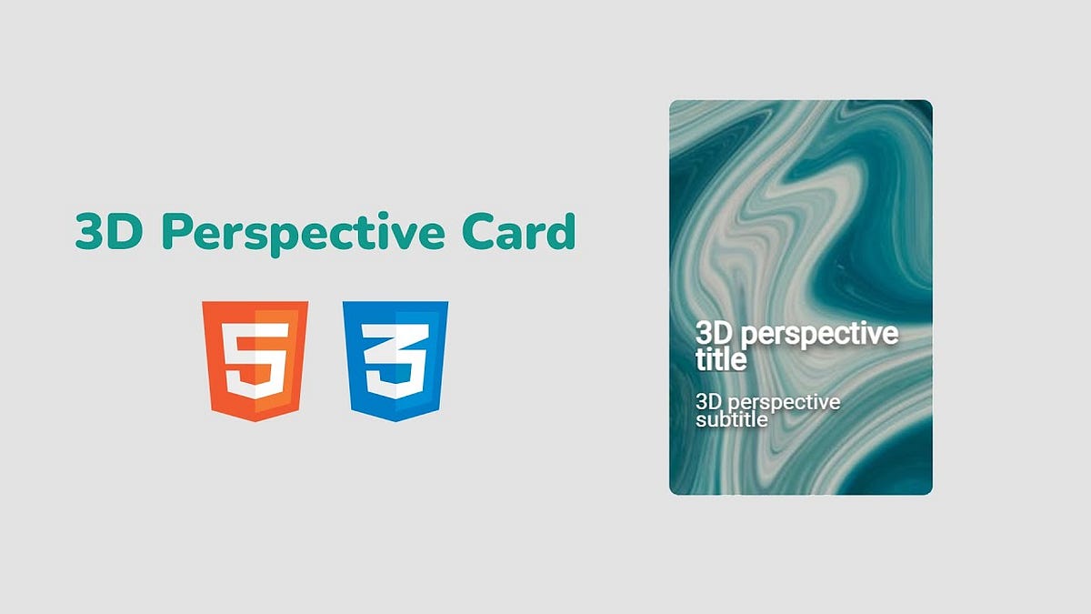 How To Make A 3d Perspective Card Effect With Html And Css From Scratch Soudemyacademy Medium