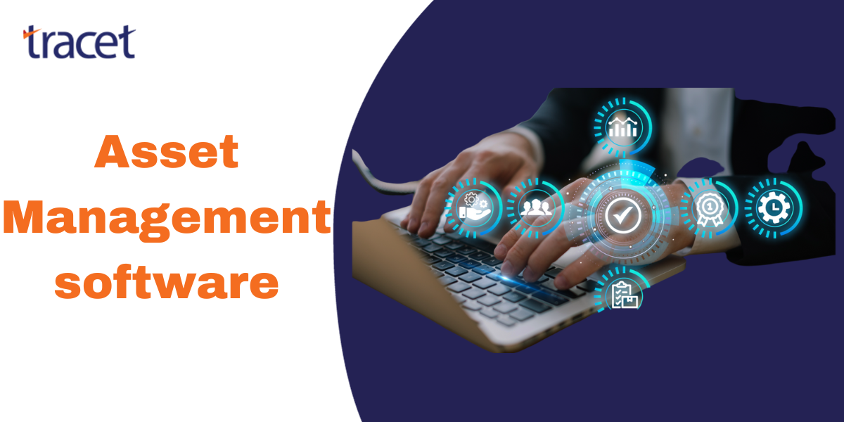 Optimize Your Business Efficiency with Tracet Top-notch Asset ...