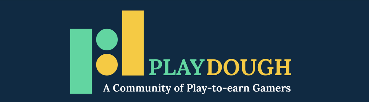 PLAYDOUGH : ORIGIN STORY. So here’s the thing with Play to Earn…. | by ...