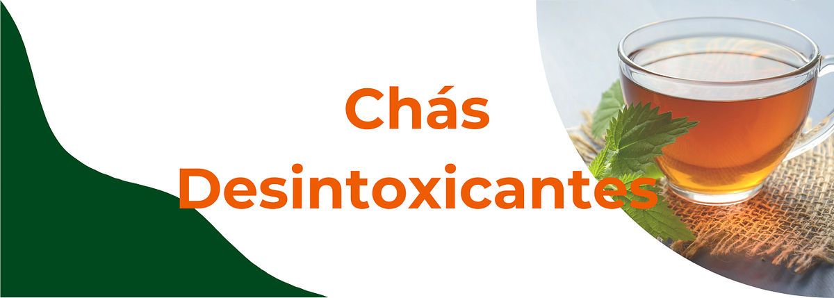 Chás Desintoxicantes: Benefícios para o Fígado e Como Incorporá-los na ...