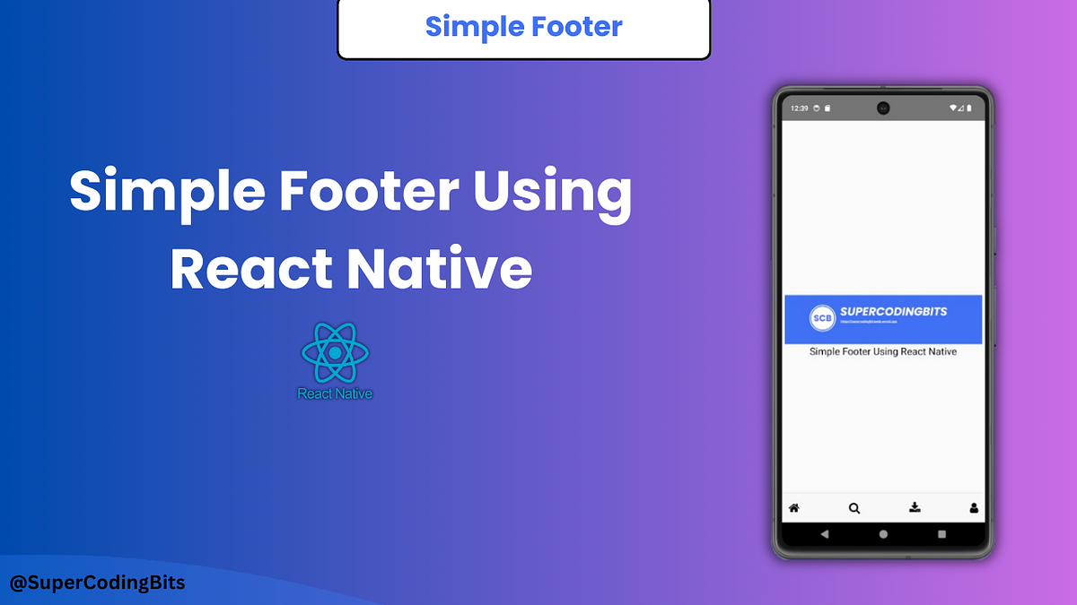 Simple Footer Using React Native Supercodingbits By Supercodingbits
