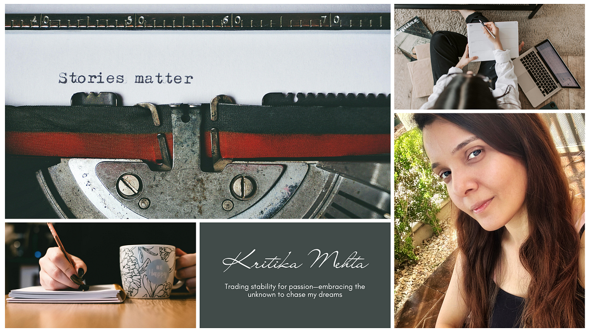 Left My Well-Established Career to Seek My Passion | by Kritika Mehta ...