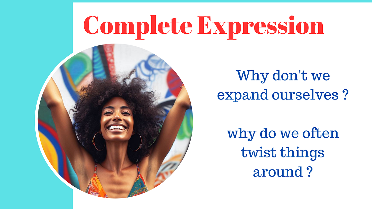 Complete Expression….(Part-1) - Paper Poetry - Medium