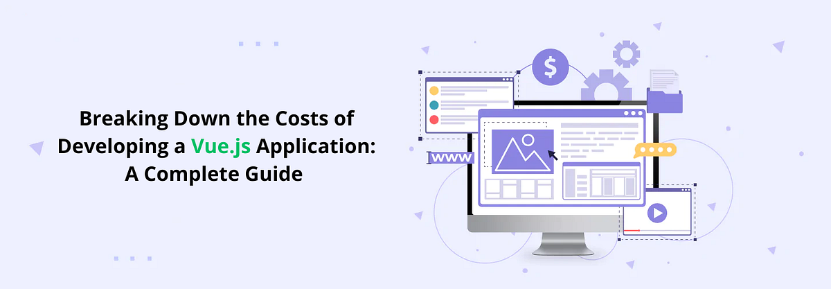 Breaking Down the Costs of Developing a Vue.js Application: A Complete Guide | JavaScript in ...