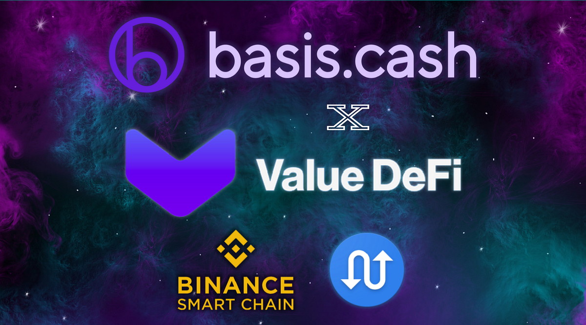 Basis Cash X Value DeFi. Basis Cash is expanding to Binance… | by ...
