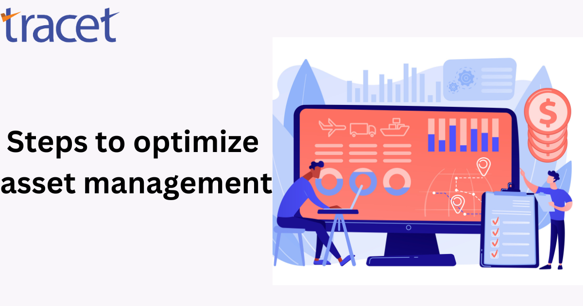 Steps to optimize asset management | by gautham tracet | Oct, 2023 | Medium