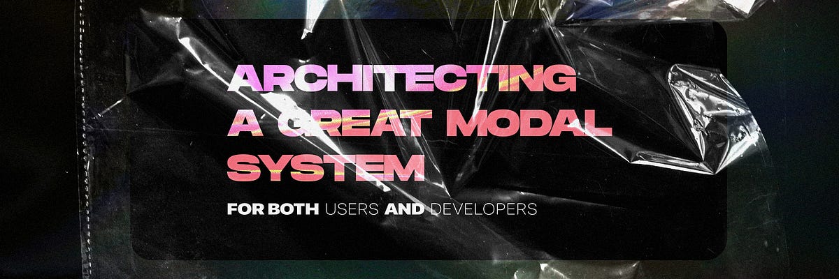 Architecting And Making A Modal With React By Alek Angelov Javascript In Plain English