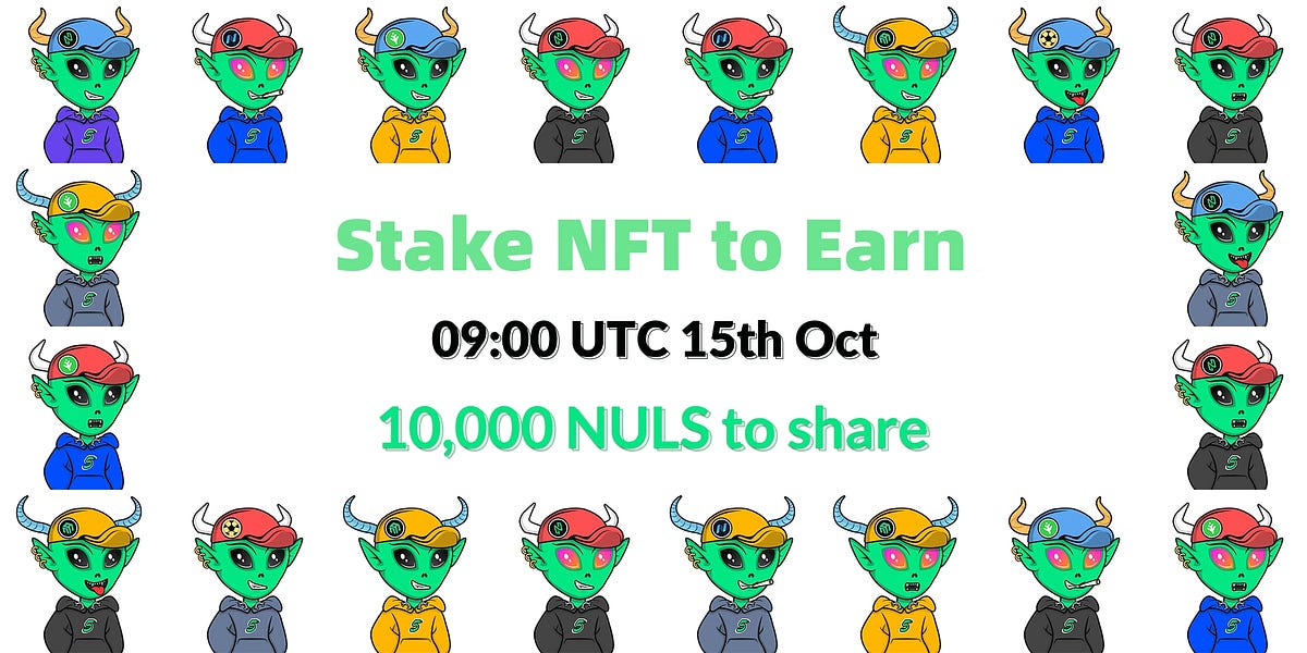 Make your NFTs work. NULS 5th anniversary NFT staking guide | by NULS ...