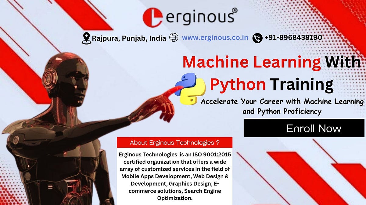 Machine Learning with Python Training | Erginous Technologies | by ...