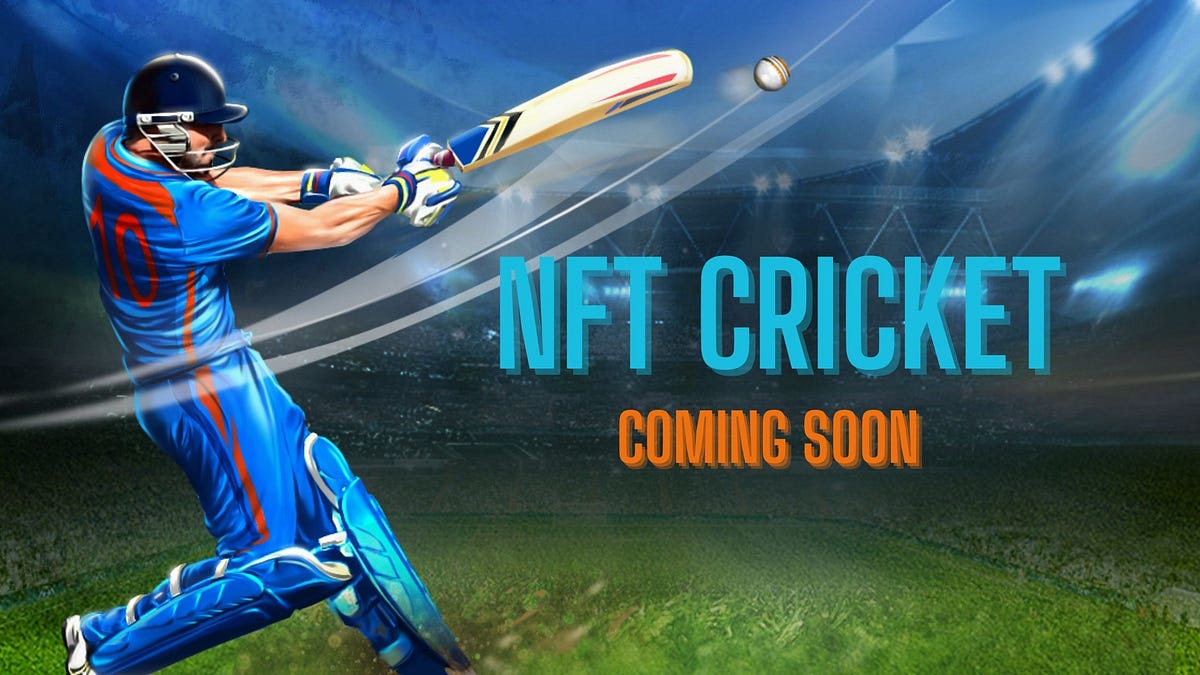 Upcoming NFT | Cricket NFT Collections 2022 | by victoria tyson | Geek ...