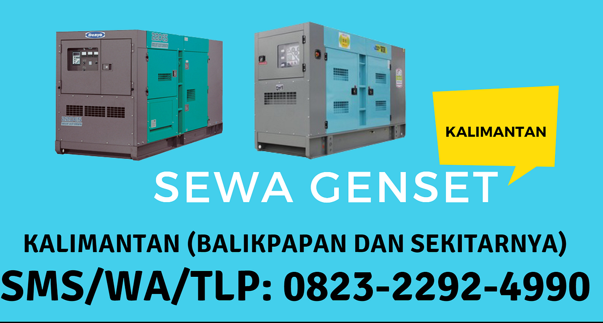 ONLINE: 0823*2292*4990. Sewa genset Sepinggan, Jasa Rental genset ...