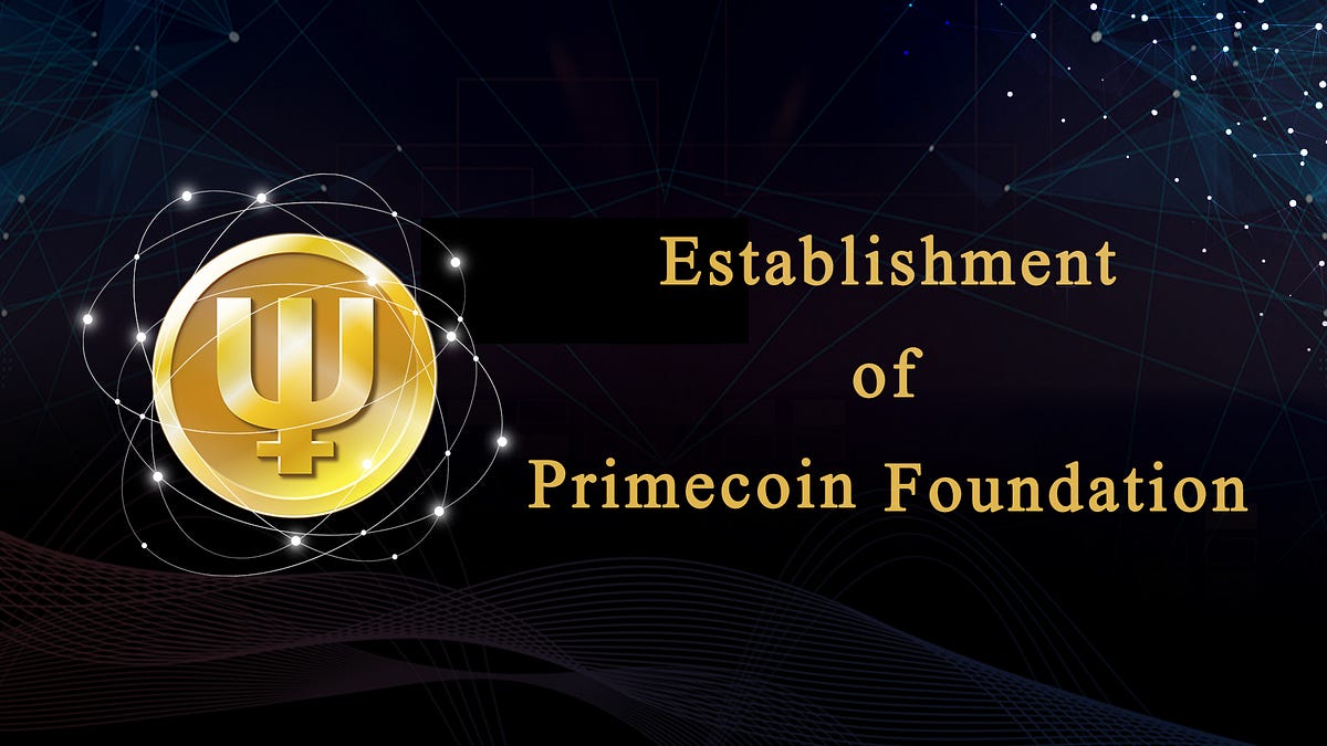 Establishment of Primecoin Foundation | by Primecoin | Primecoin | Medium