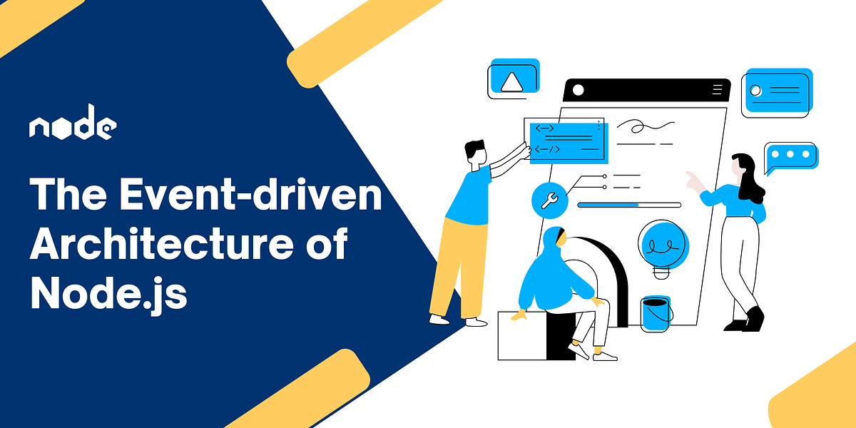 The Event-driven Architecture of Node.js | by Farihatul Maria | Medium