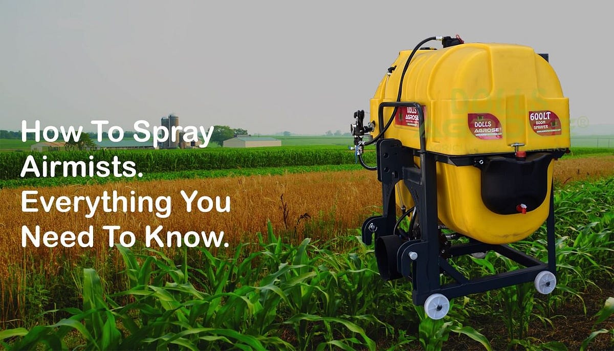 How to Spray Airmists: Everything You Need to Know | by Ravi Mishra ...