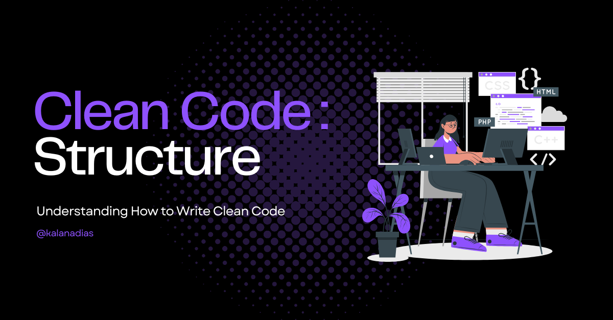 The Clean Code Foundation: Mastering Structure, Comments, and Formatting for Maintainable ...