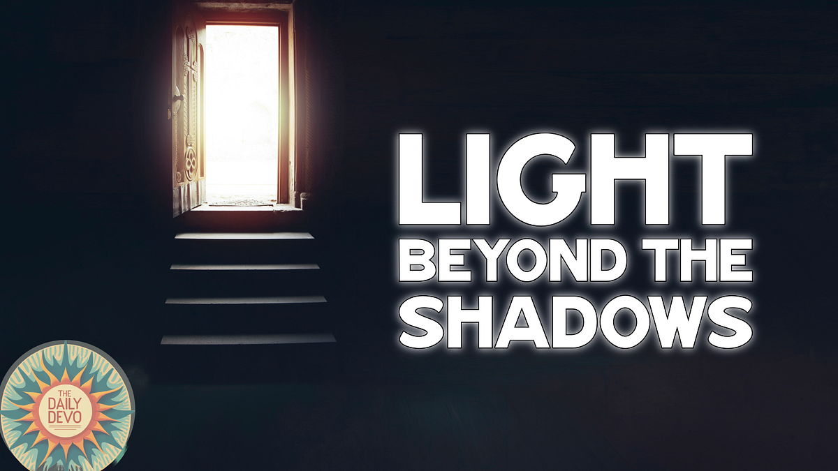 Light Beyond The Shadows. I’ve been thinking a lot lately about… | by Leon Bloder | Jul, 2025 ...