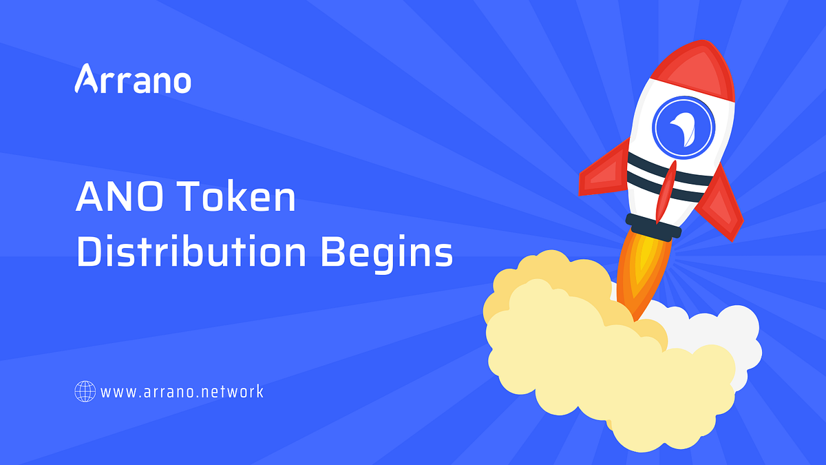 ANO Token Distribution Begins!. Congratulations to the Arrano… | by ...