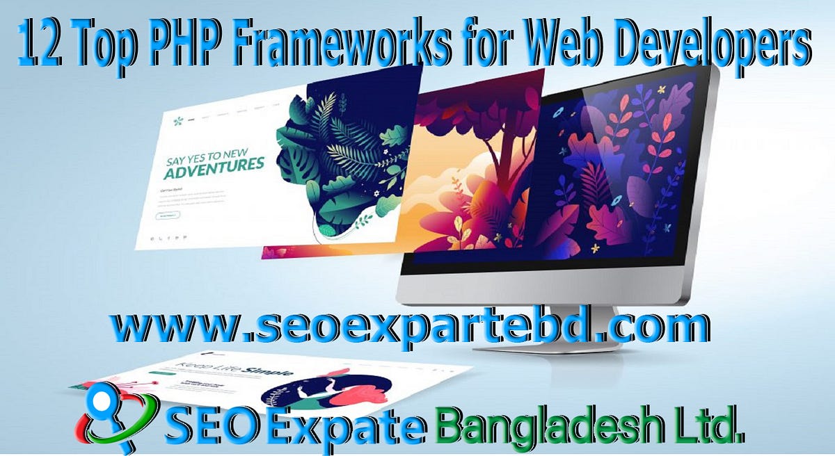12 Top PHP Frameworks for Web Developers | by Tanjin Mitu | Medium