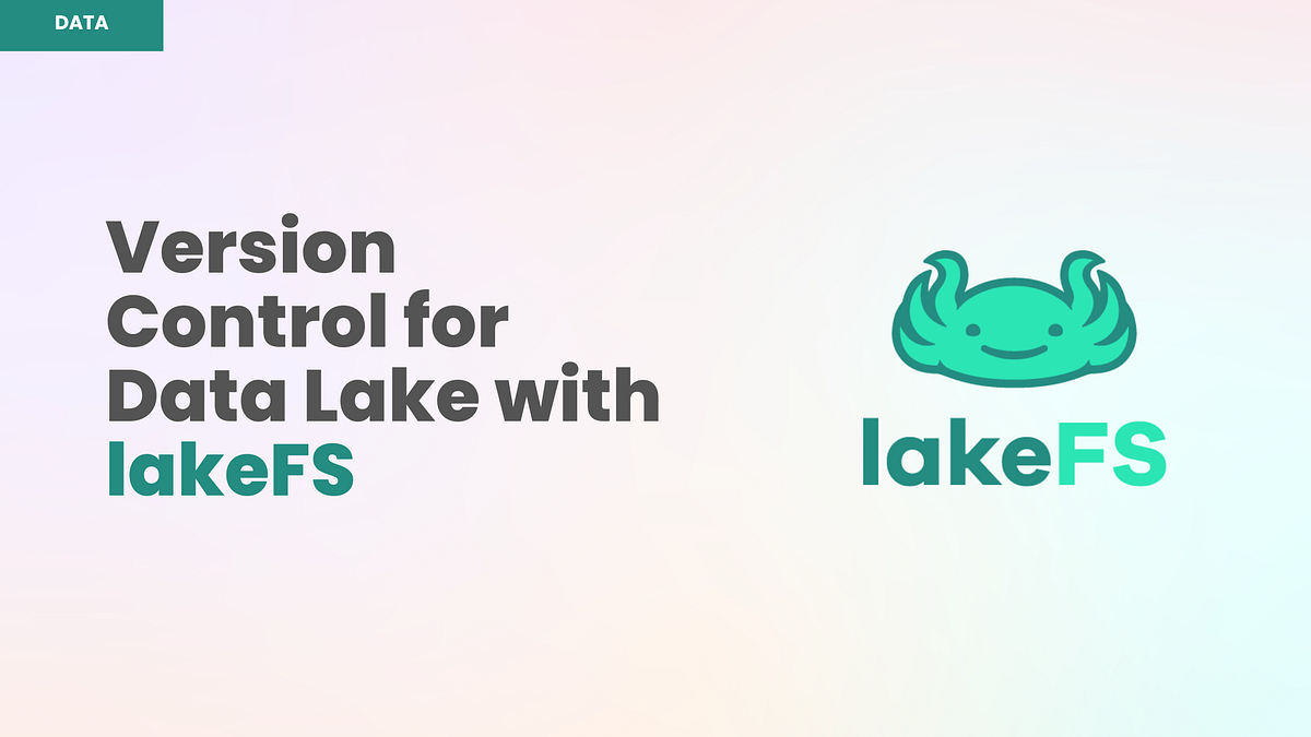 Version Control for Data Lake with LakeFS | by Varun Kruthiventi | Medium