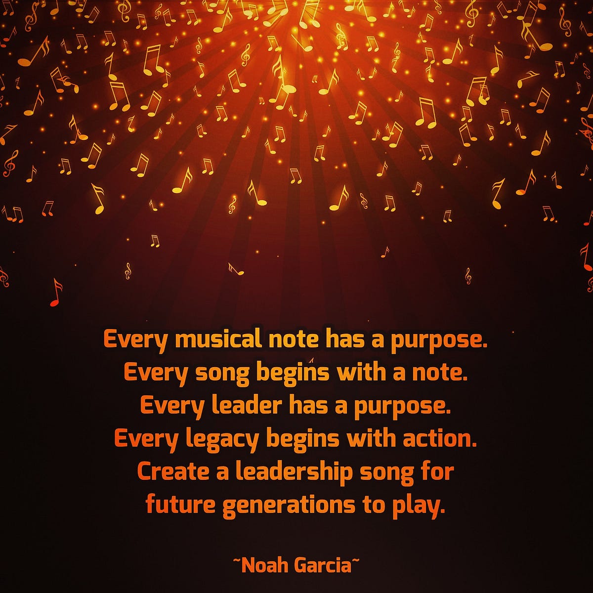 Leadership Song. Create a song for the ages. Every… | by Noah Garcia ...