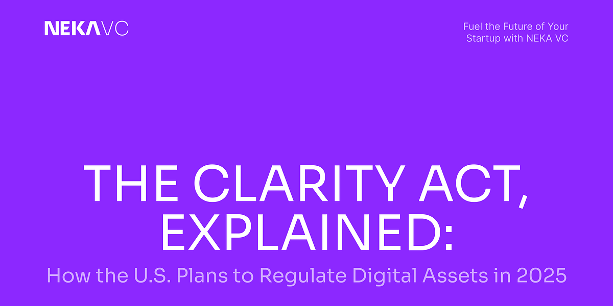 The CLARITY Act, Explained: How the U.S. Plans to Regulate Digital ...
