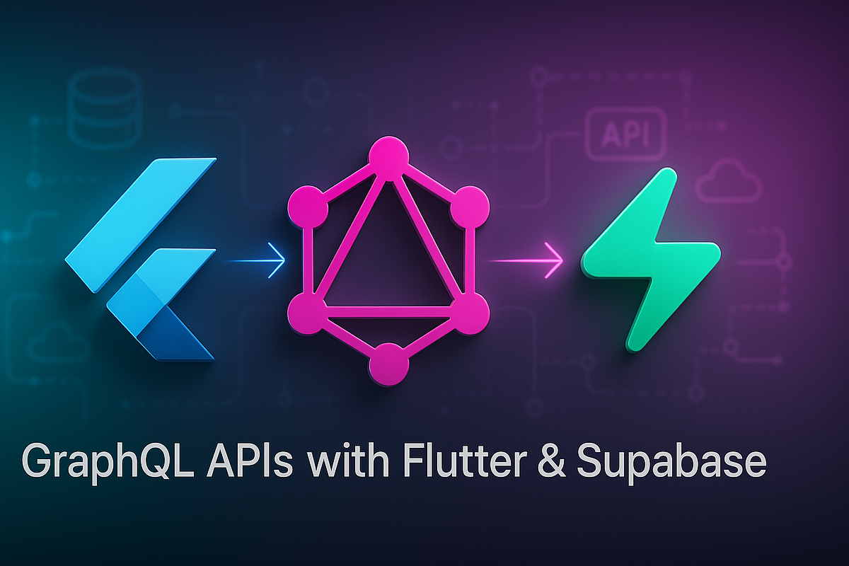 Building GraphQL APIs with Flutter & Supabase: A Developer's Complete Guide | Medium