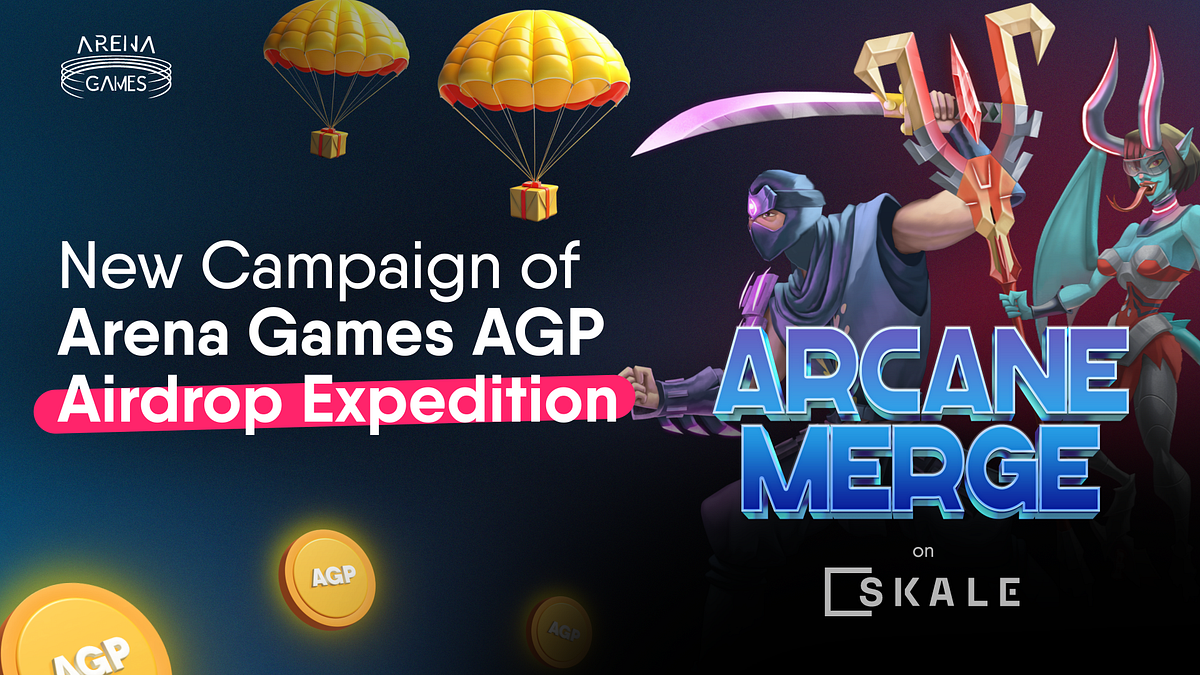 Welcome to the SKALE Arcane Merge Airdrop Adventure | by Arena Games ...