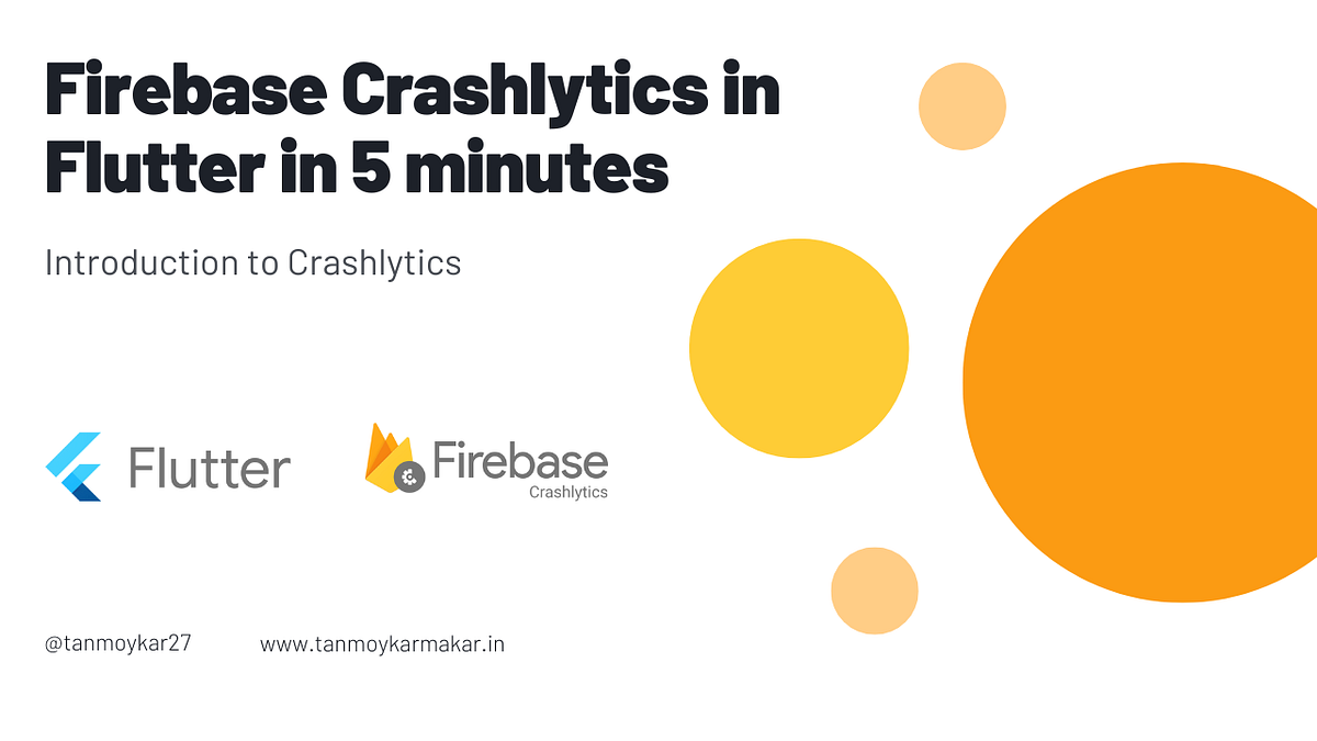 Firebase Crashlytics in Flutter in 5 minutes | by Tanmoy karmakar | Medium