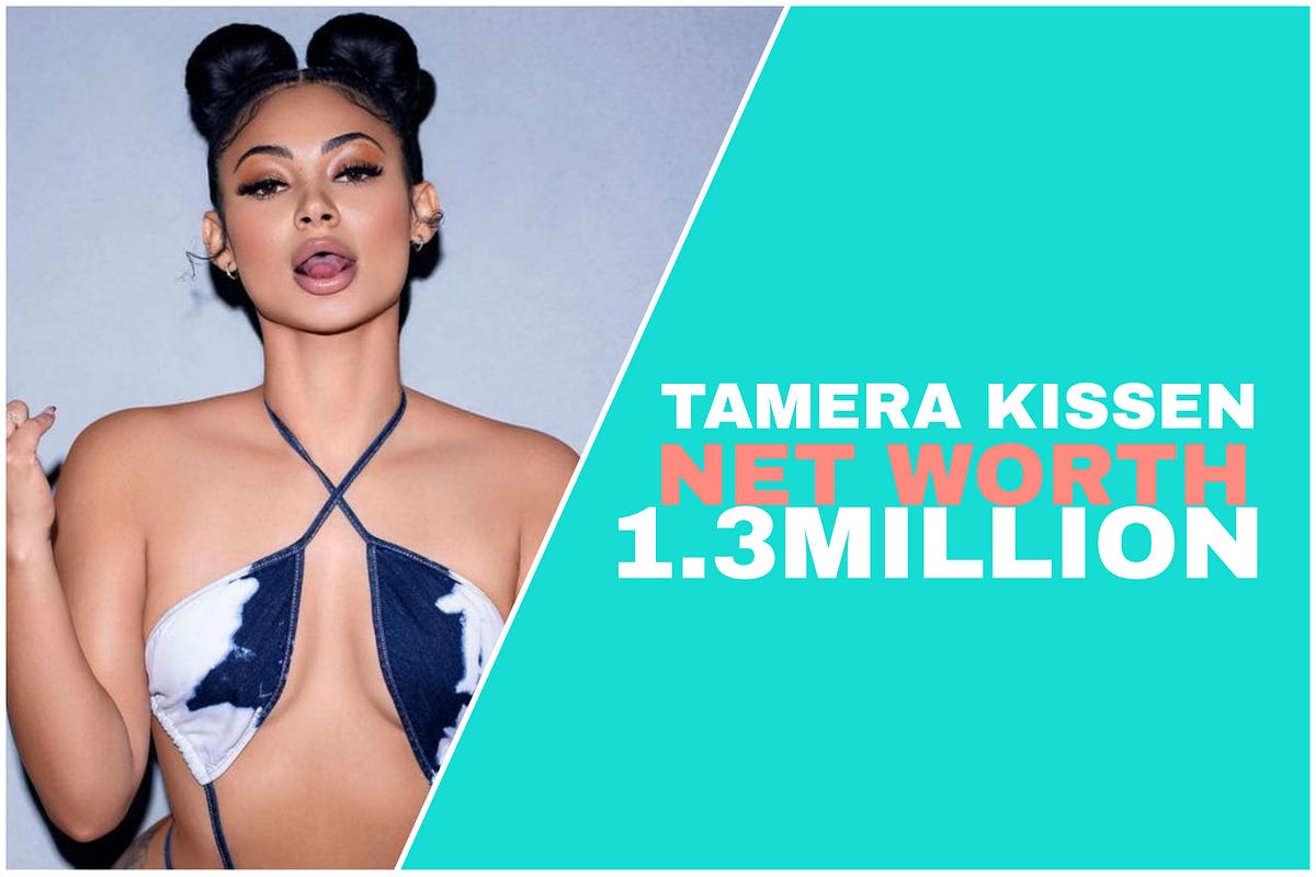 Tamera Kissen Net Worth Is 1.3Million USD following her fashion lift. - Welley Christ - Medium