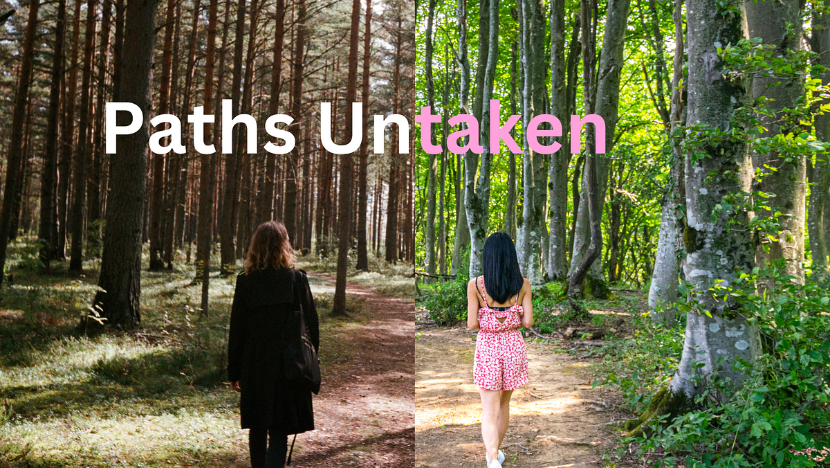 Paths Untaken. Send it … go on, send it … just send it | by Savannah K ...