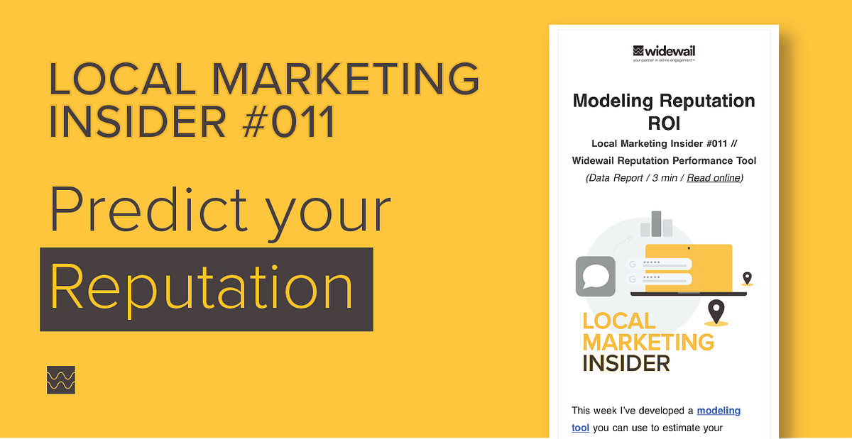 Local Marketing Insider #011 // Modeling Reputation ROI | by Jake ...