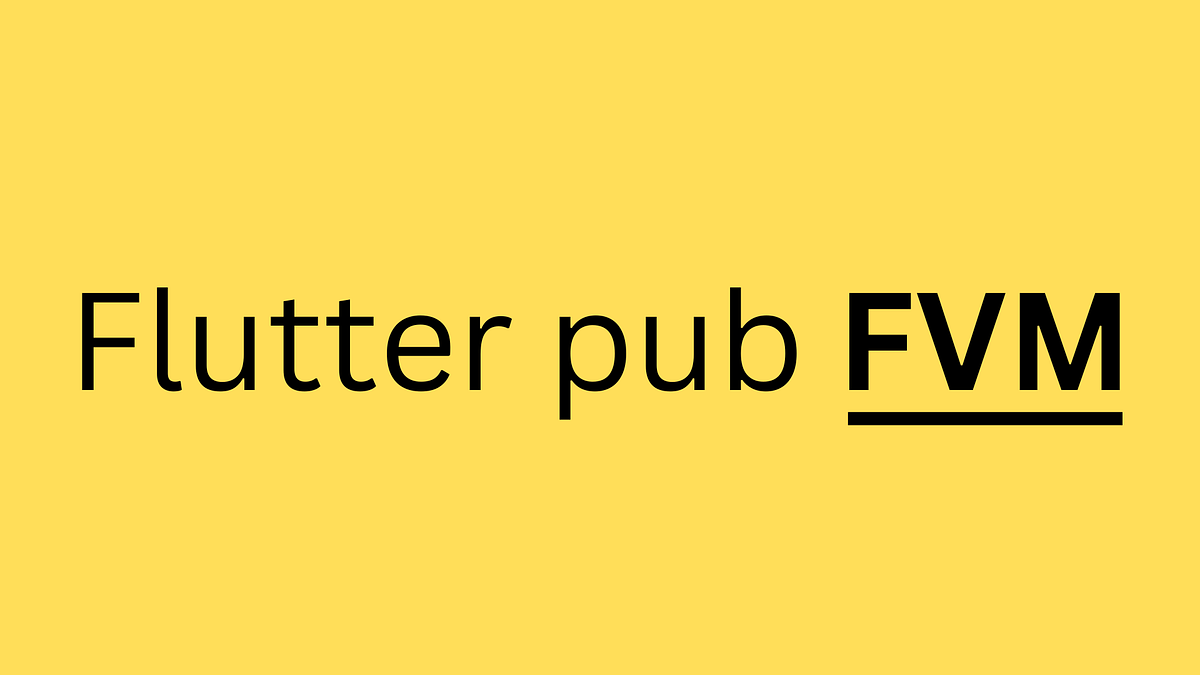FVM in flutter for beginners. Switch to different versions of flutter… | by Jitiya Shubham | Medium