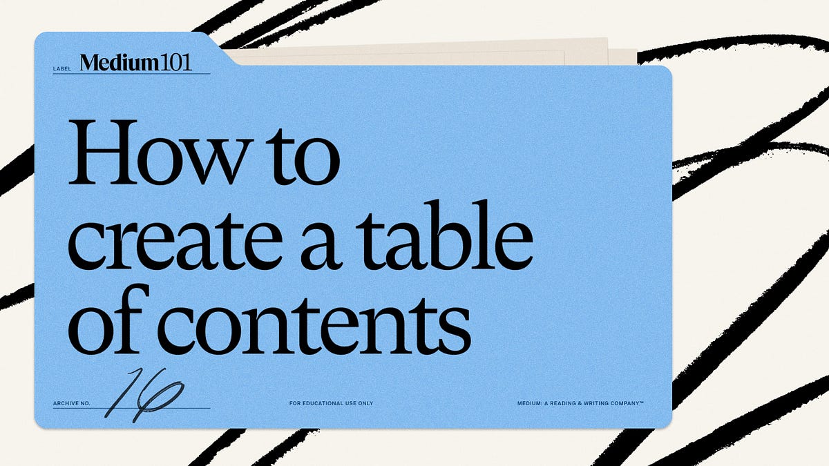 How to make a table of contents for your Medium story | by Zulie ...