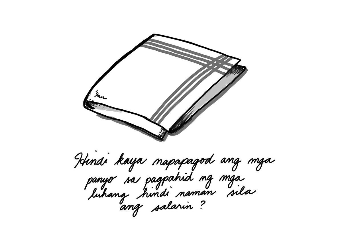 At madalas, sa tahimik.. Dalawang panyo ang lagi kong dala. | by Just ...
