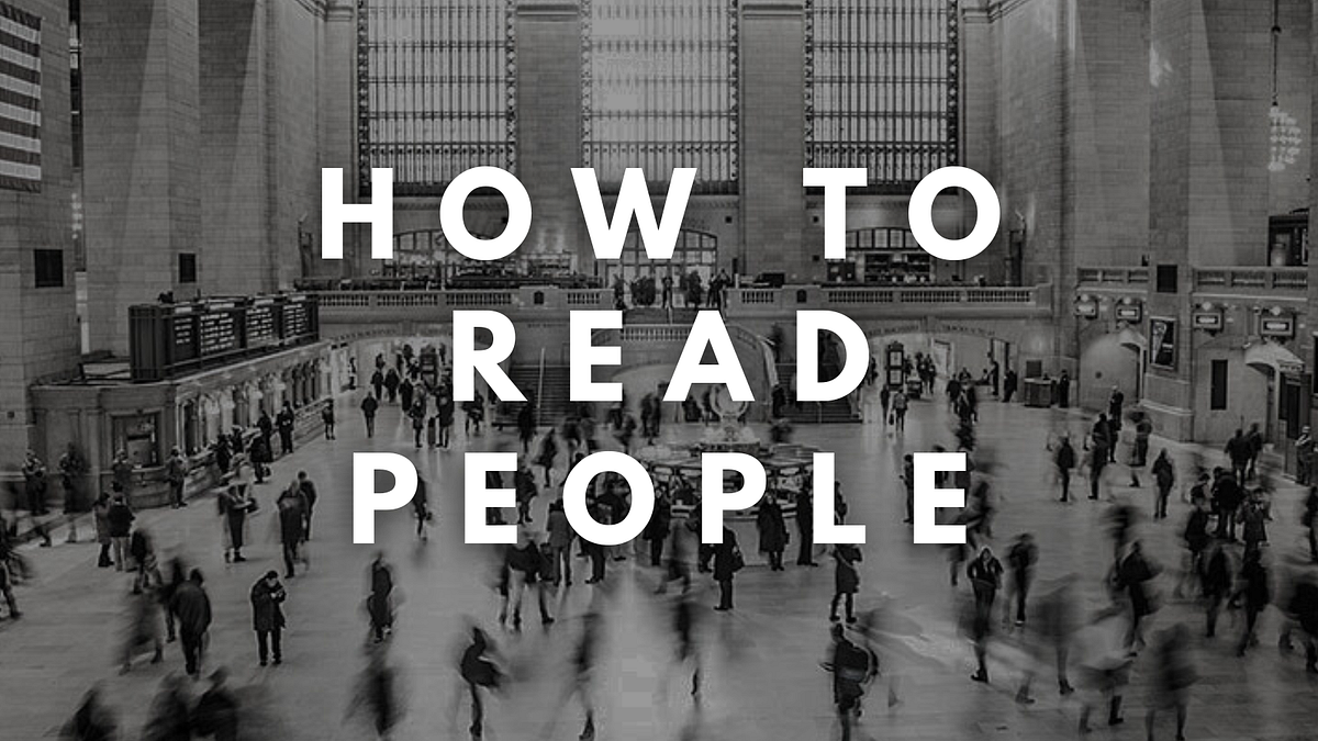 Decoding the Unspoken: A Beginner’s Guide to Reading People | by Esphir ...