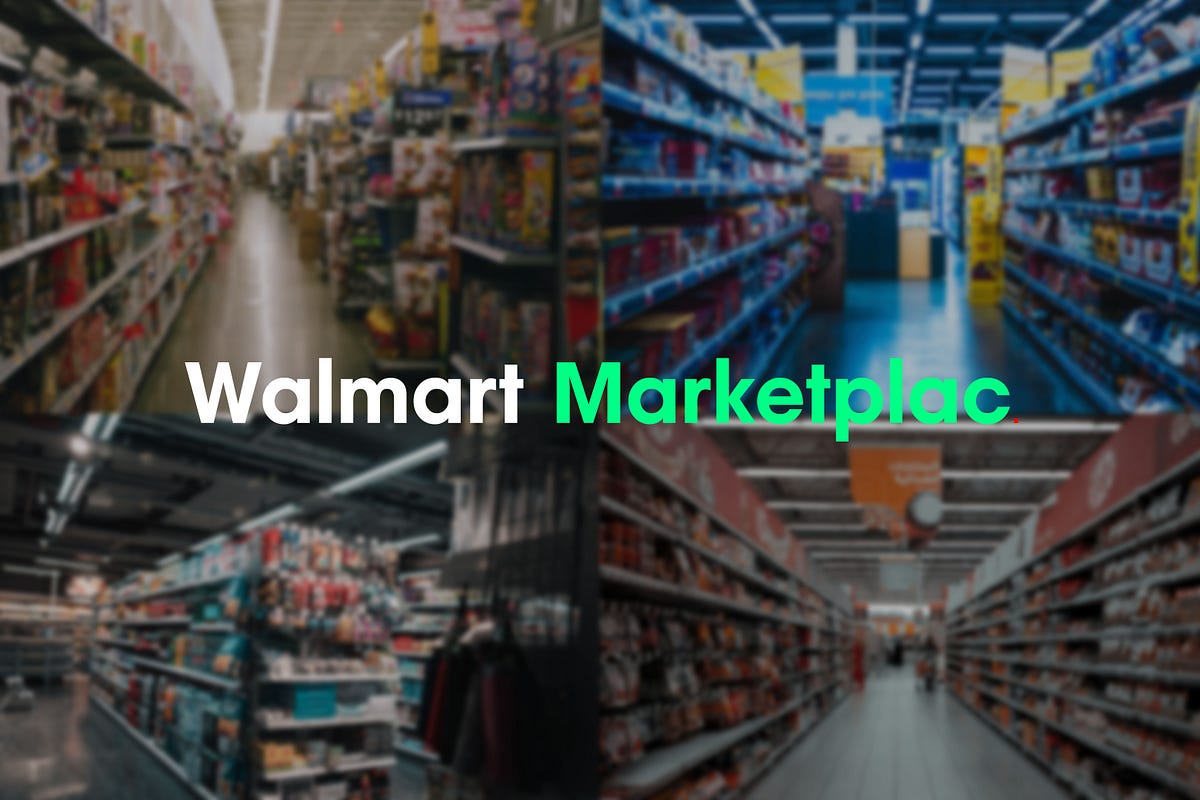 How to Walmart selling in Marketplace: 2023 Guide - Uzair Ammar - Medium