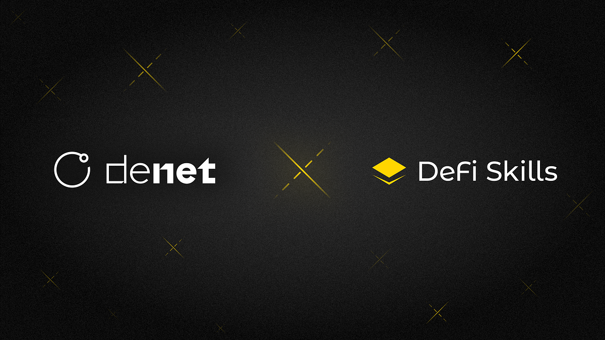 DeNet partners with DeFi Skills. DeNet welcomes DeFi Skills, an… | by ...