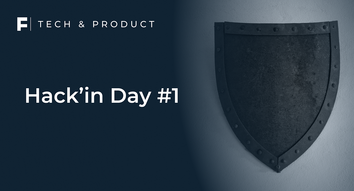 Hack’in Day #1. Aujourd’hui, je vais vous parler d’un… | by John Martin | FrenchFounders Tech ...