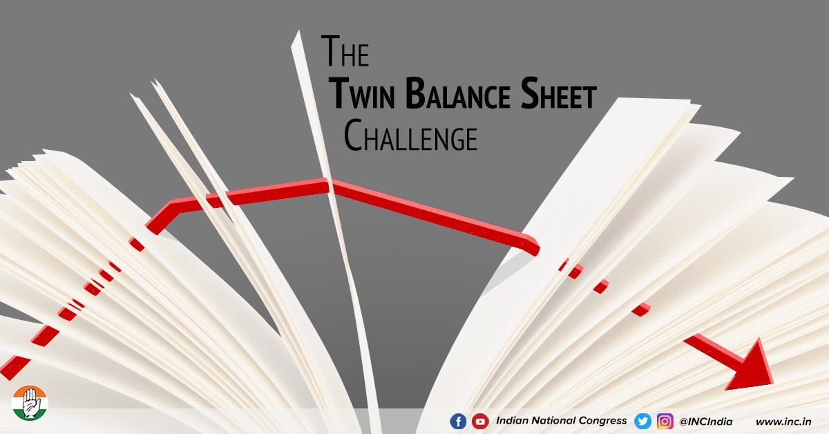 The ‘Twin Balance Sheet’ Challenge | by Indian National Congress | Medium